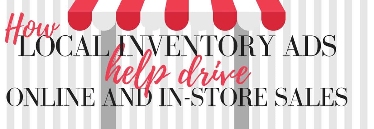 How Local Inventory Ads Help Drive Online and In-Store Sales | WTM